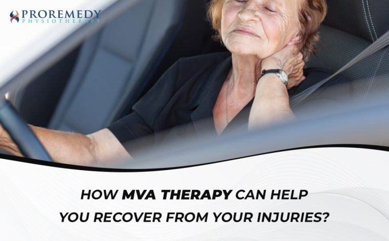 How Can MVA Therapy Help You Recover from Your Injuries? | Proremedy Physio
